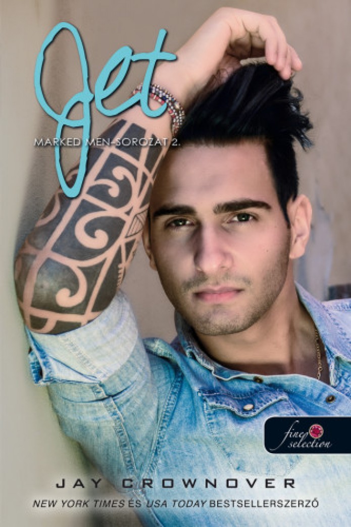 Jet - Marked Men 2. (Jay Crownover) [Könyv] - 2235 Ft - 9789633999042